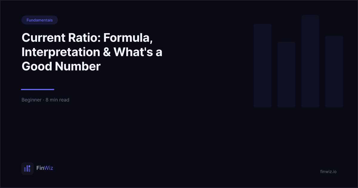 Current Ratio: Formula & What's a Good Number