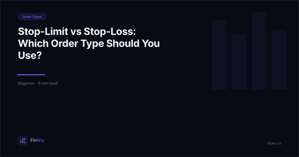 Stop-Limit vs Stop-Loss: Which Should You Use?