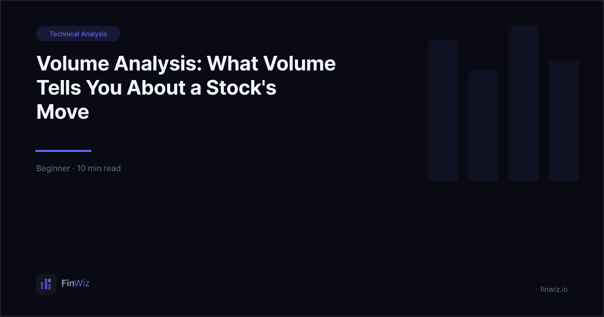 Volume Analysis: What Volume Reveals About Stocks